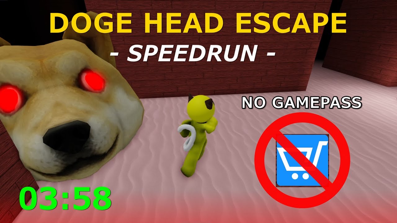 ROBLOX: Doge Head Escape - Speedrun No Gamepass (03:58) - YouTube