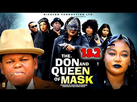 The Don & Queen Of Mask 1&2 -OSITA IHEME & RACHAEL OKONKWO 2026 Nig Movie