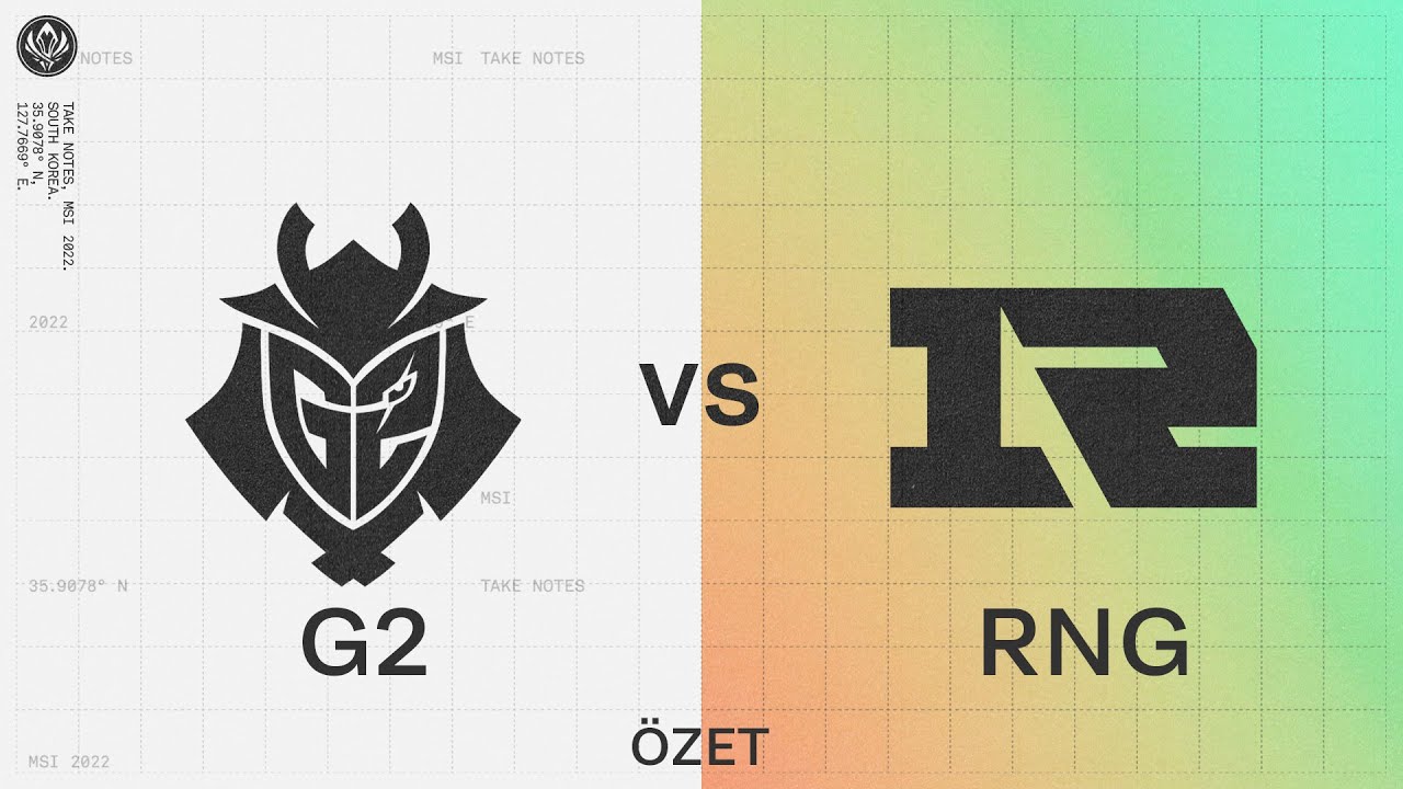G2 Esports (G2) vs Royal Never Give Up (RNG) Maç Özeti | MSI 2022 ...