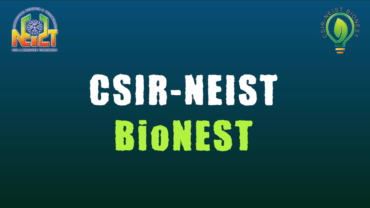 CSIR-NEIST BioNEST Incubation Facility-2023 - YouTube