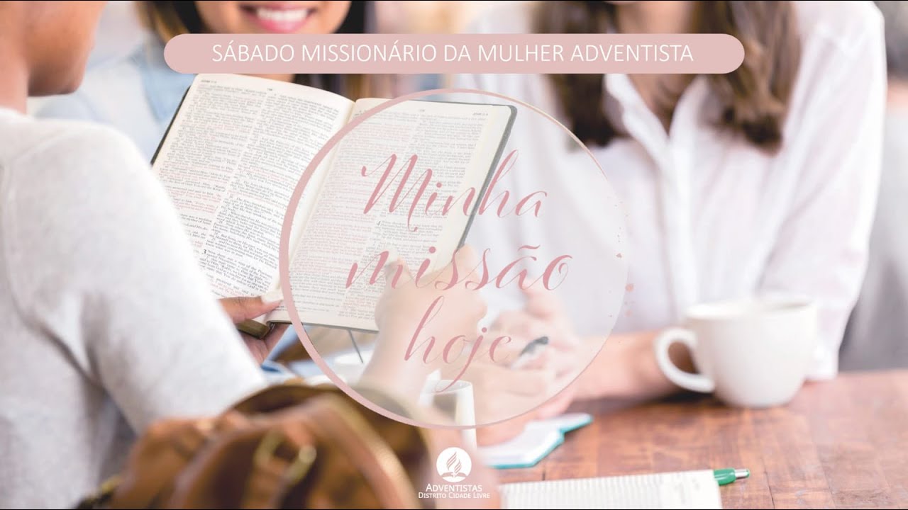 Sábado Missionário da Mulher Adventista - YouTube