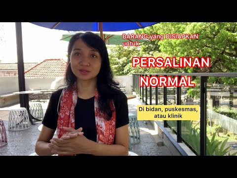 Barang yang perlu disiapkan untuk PERSALINAN NORMAL di bidan, puskesmas, klinik