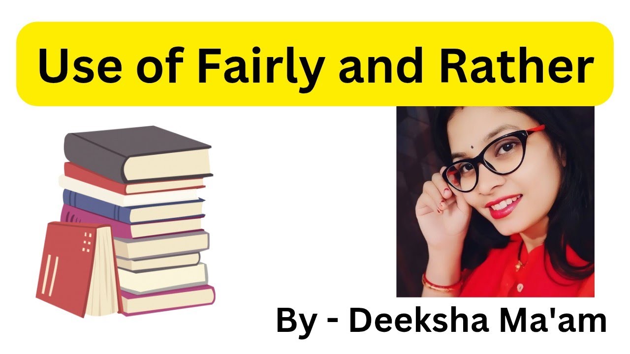 Use of Fairly and Rather || fairly || rather || English Grammer ...