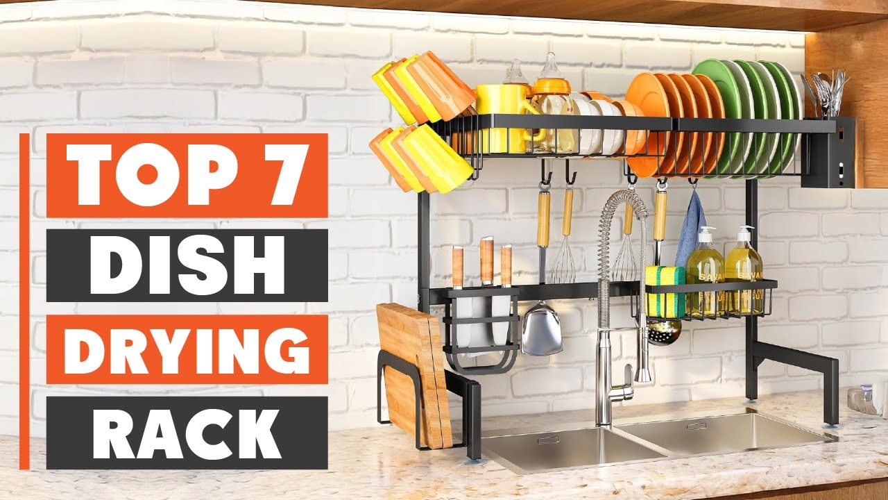 7 Best Dish Drying Racks for Every Kitchen - YouTube