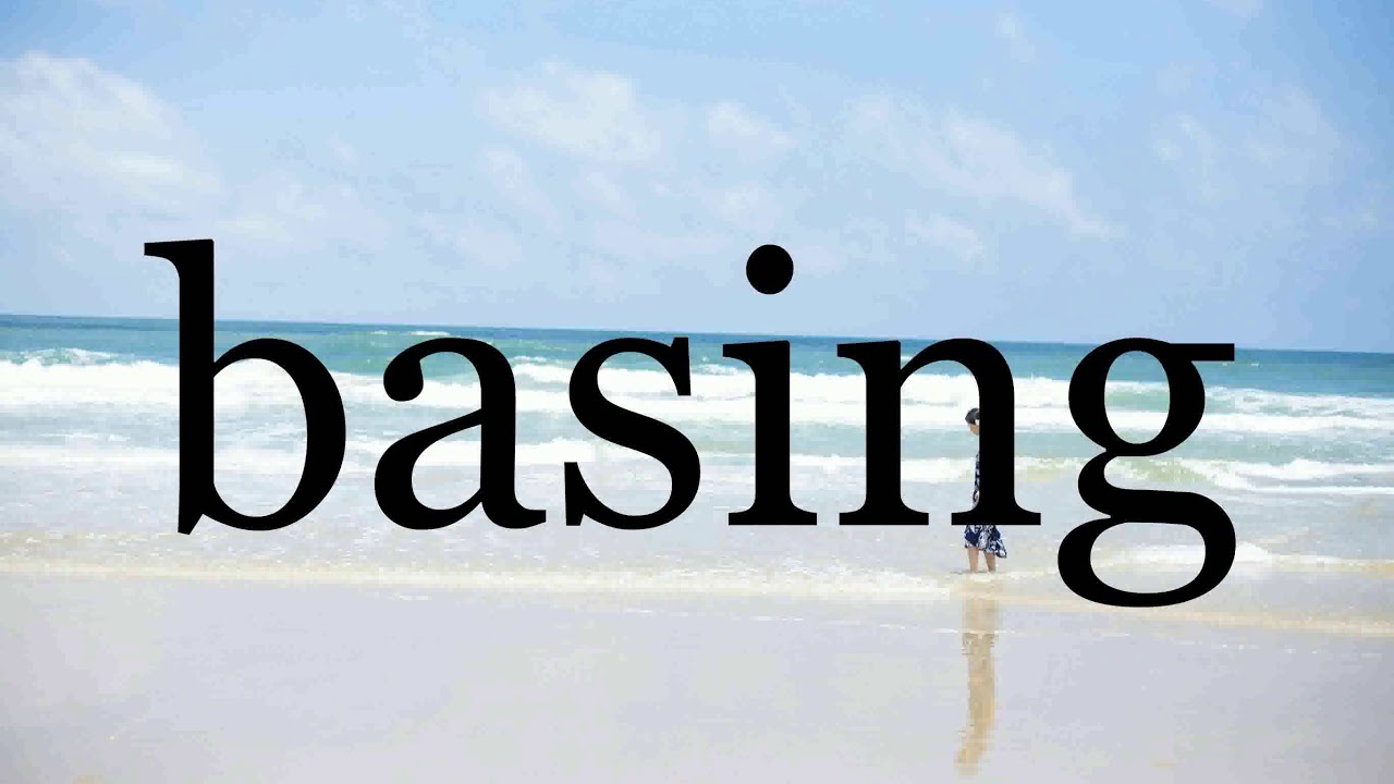 How To Pronounce basing🌈🌈🌈🌈🌈🌈Pronunciation Of basing - YouTube