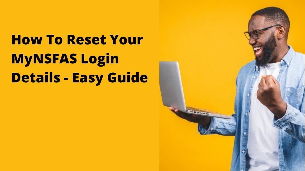 How To Reset Your MyNSFAS Login Details - Easy Guide - YouTube