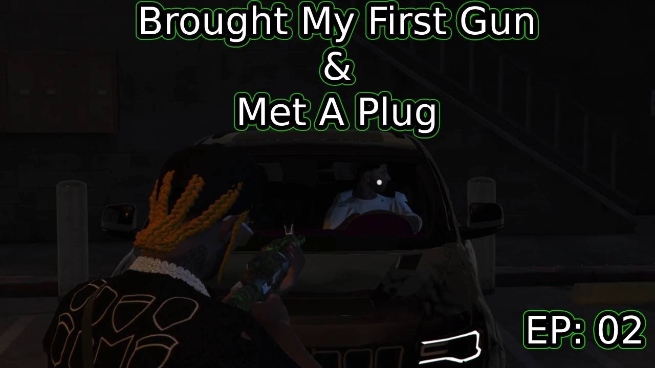 Episode 2: Brought My First Gun & Met A Plug | GTA RP | Grizzley World ...