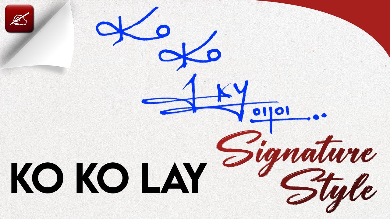 ️ Ko Ko Lay Name Signature Design - K Signature Style - How to ...