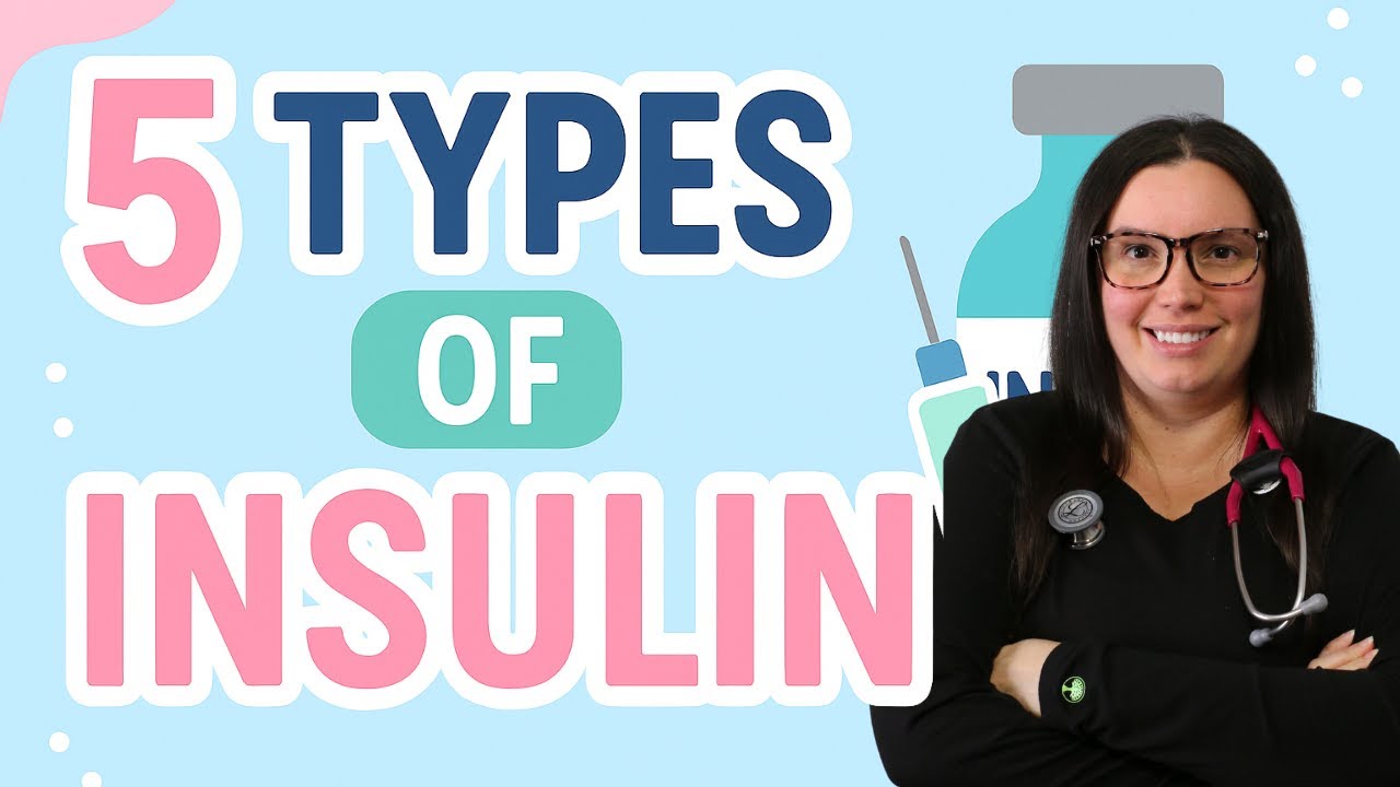 5 Types of Insulins - Pharmacology for Nursing - Diabetic drugs Types ...