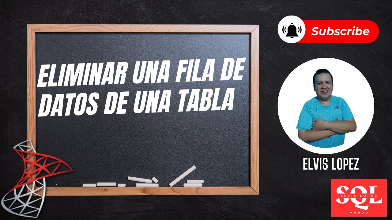 Eliminar una fila de datos de una tabla - SQL Server - YouTube