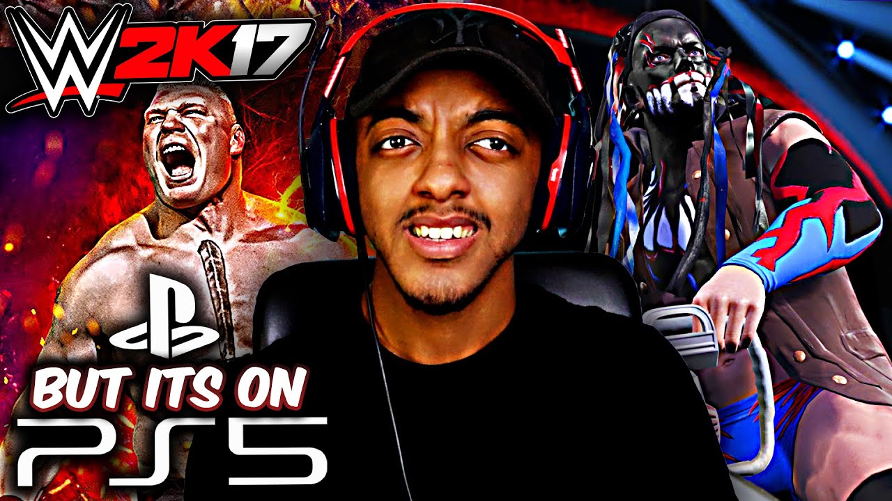 WWE 2K17 But It's on Playstation 5 (the results could shock you) - YouTube