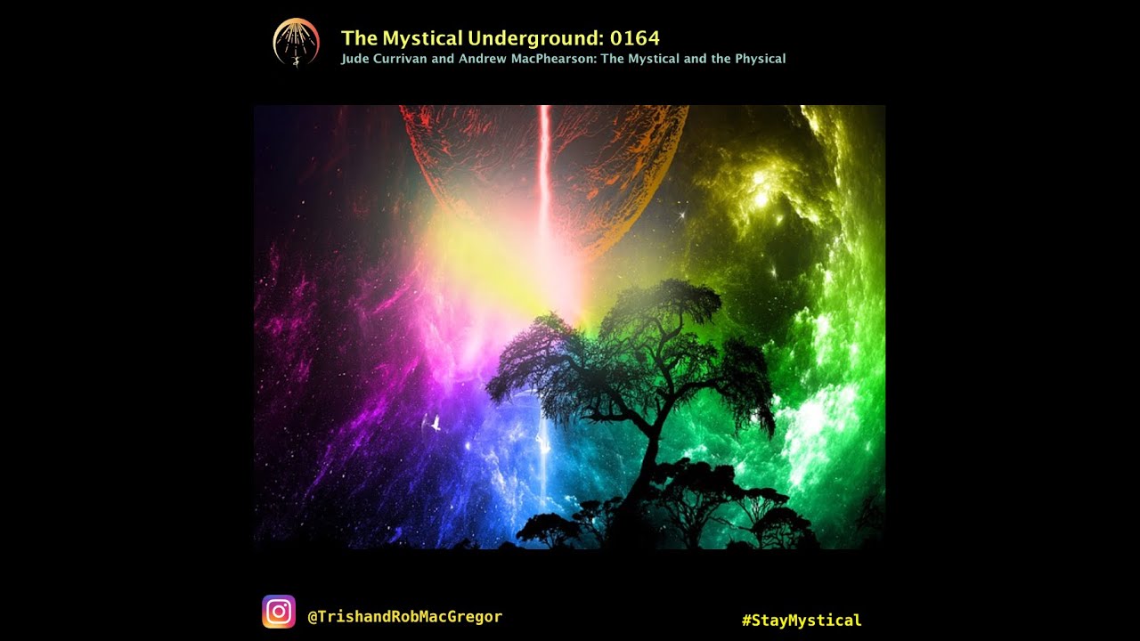 Jude Currivan and Andrew MacPhearson: The Mystical And The Physical ...