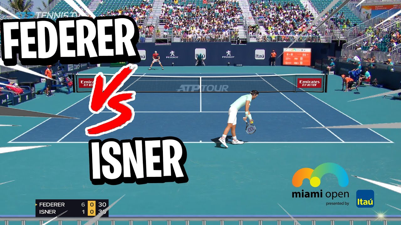 Tennis Elbow 2020: FEDERER VS ISNER (Miami Final 2019) - YouTube