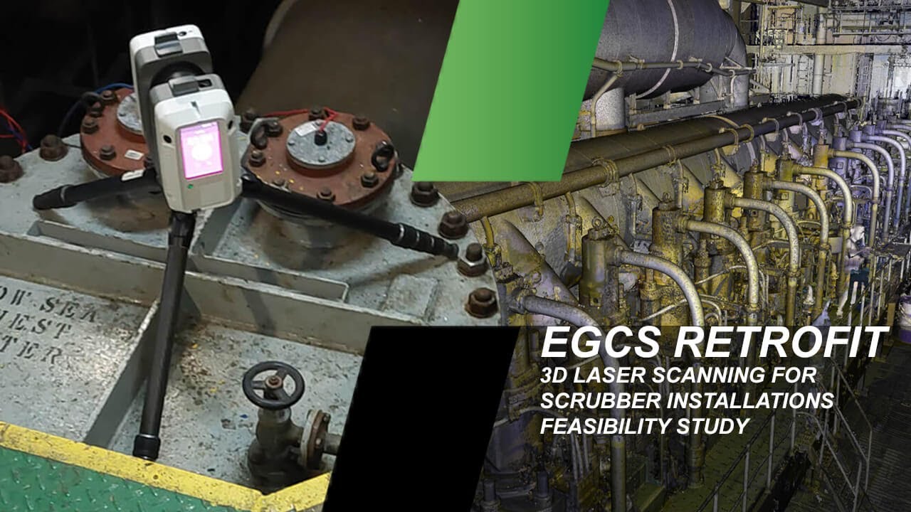 EGCS RETROFIT; 3DLS FOR SCRUBBER INSTALLATION FEASIBILITY STUDY - YouTube