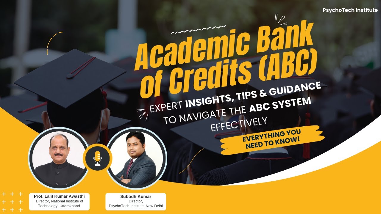 Everything You Need to Know about Academic Bank of Credits (ABC ...