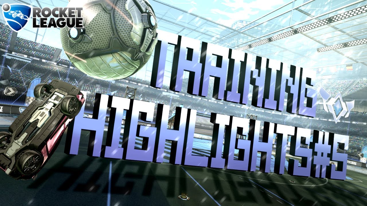 【Rocket League】TRAINING HIGHLIGHTS #5【ロケットリーグ】 - YouTube