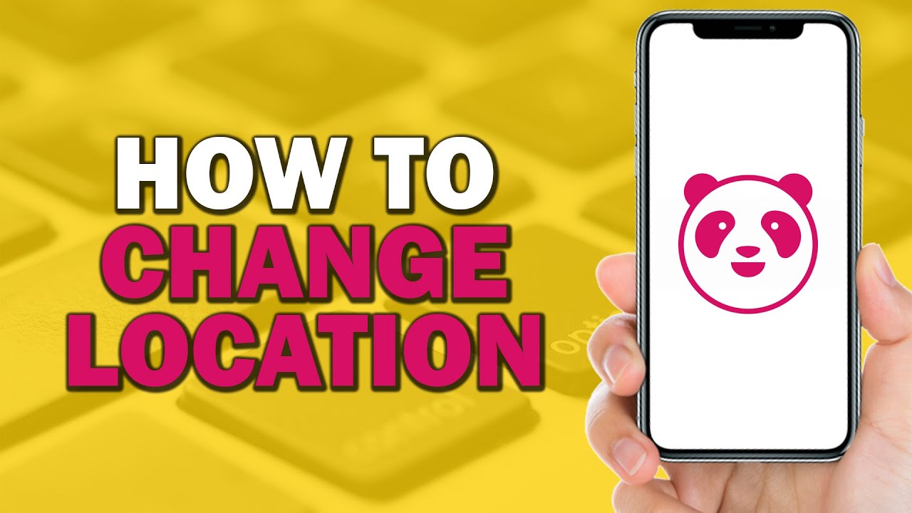 How To Change Location on Foodpanda (Quick Tutorial) - YouTube