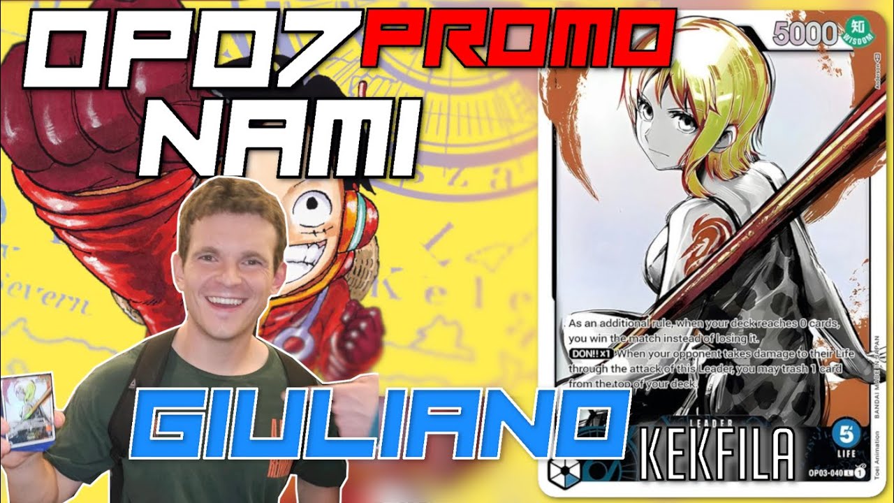 OP07 Nami Promo Guide feat. Dr. Giuliano - OPTCG - YouTube