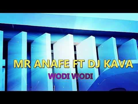 MR ANAFE FT DJ KAVA-_-ODI ODI