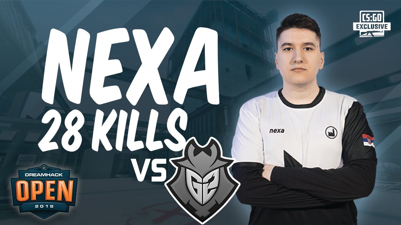 CS:GO POV - nexa 28 kills vs G2 on Vertigo @ DreamHack Open Tours 2019 ...