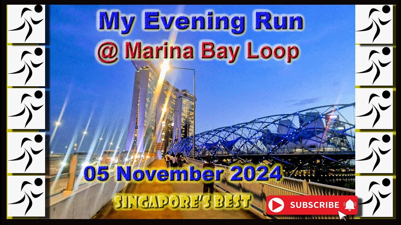Singapore's Best Evening Run Route - Marina Bay Loop - ( 8 Minute Video ...