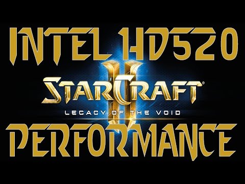 Starcraft II Intel HD 520 Integrated Graphics Performance - YouTube
