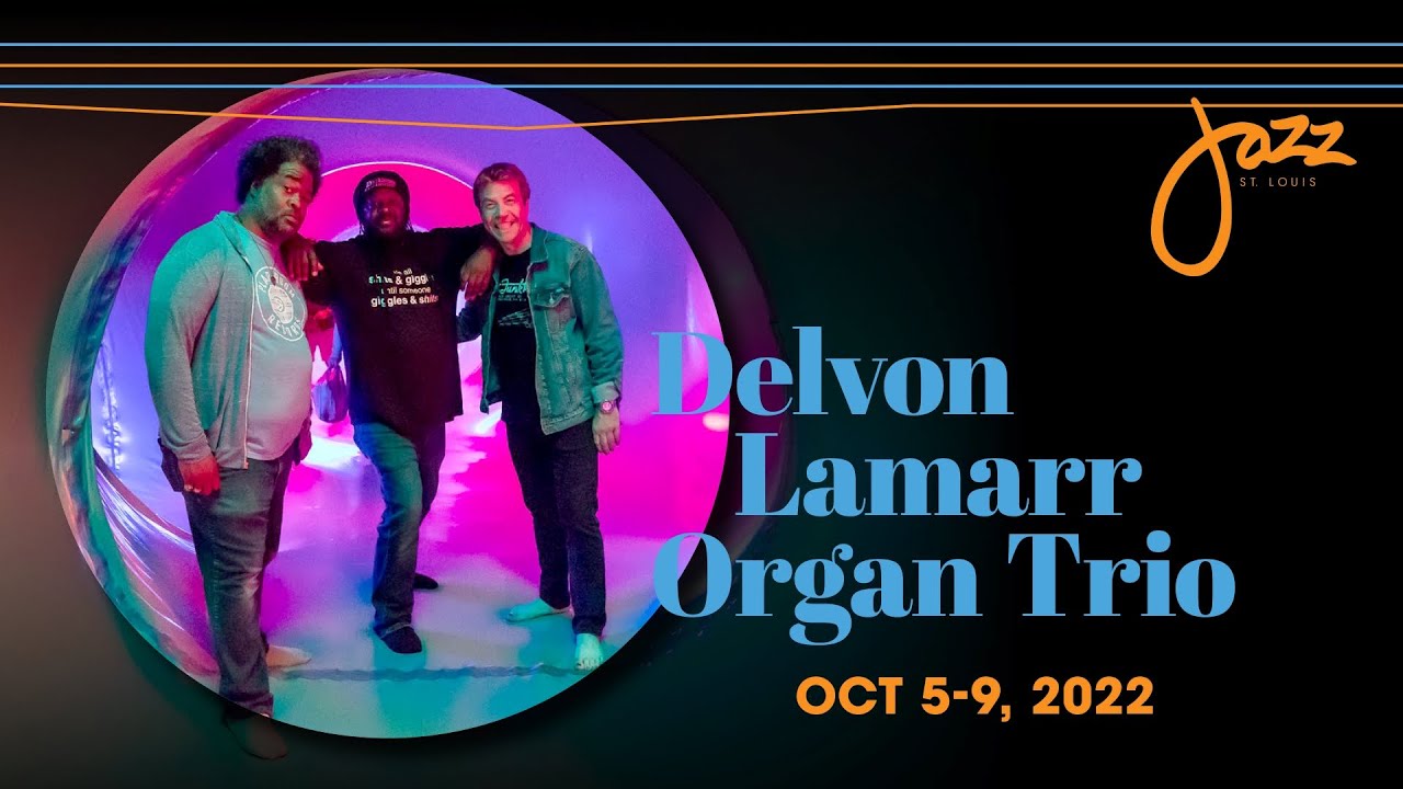 Delvon Lamarr Organ Trio - Live from Jazz St. Louis - YouTube