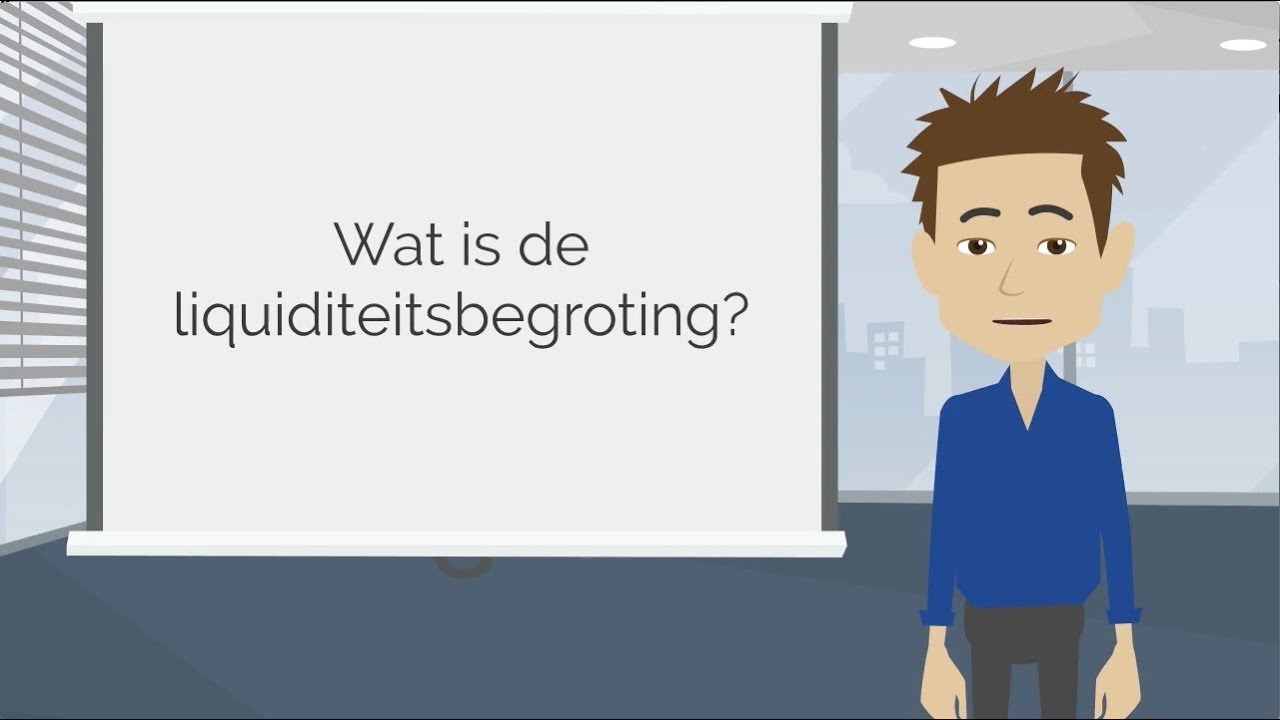 Wat is de liquiditeitsbegroting? Boekhoudkundige termen - YouTube