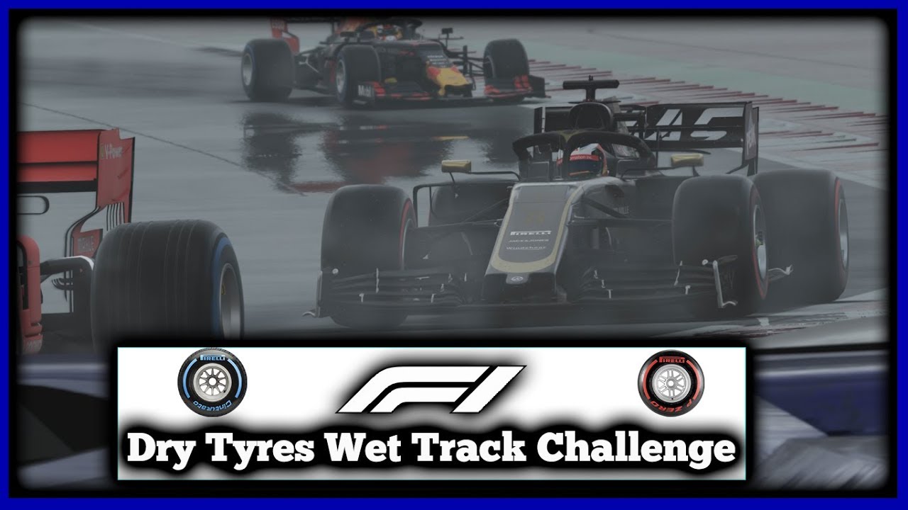 F1 2019 Dry Tyres Wet Track Challenge - YouTube
