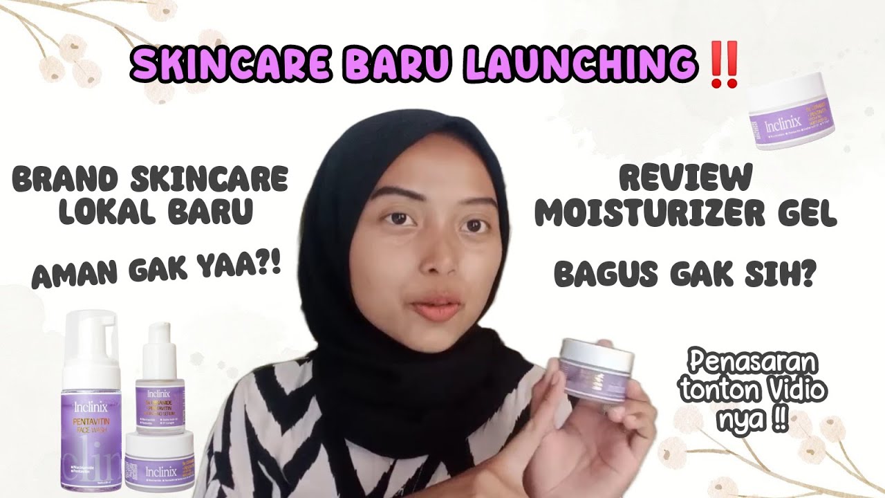 Review moisturizer inclinix skincare - YouTube