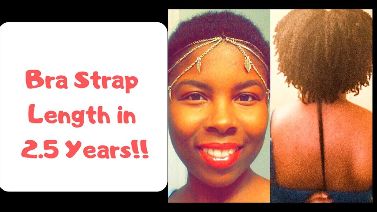 My Natural Hair Journey- Bra Strap Length in 2.5 years!! (Type 4) - YouTube
