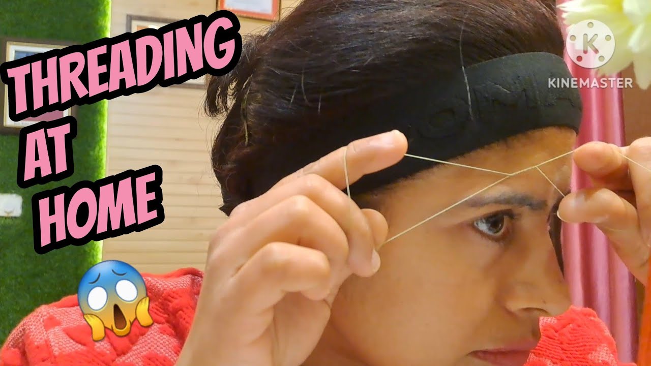 How To Do EYE BROW Threading At HOME 😱 Without Pain | Useful Tips | Super Easy - YouTube