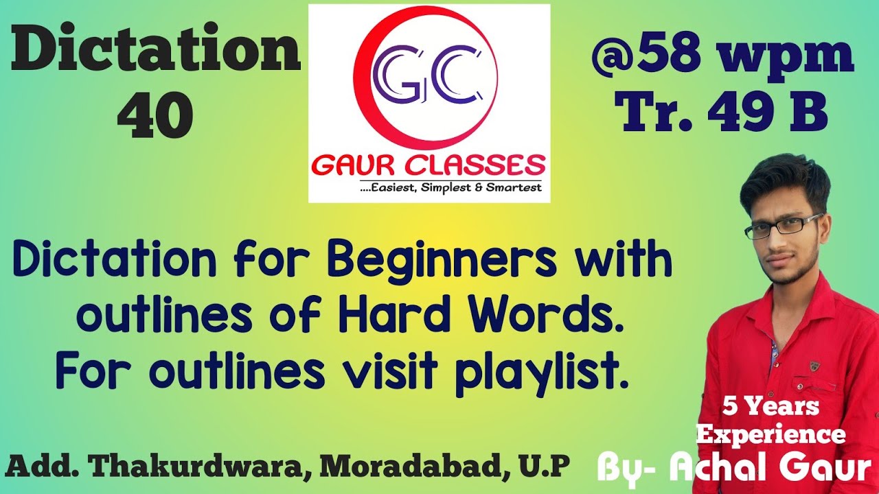 58 wpm | Kailash Chandra | Beginner dictation | English Steno Dictation ...