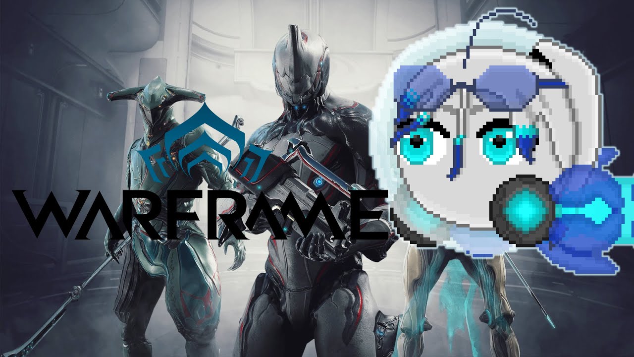 [Warframe] Chilling and grinding - YouTube
