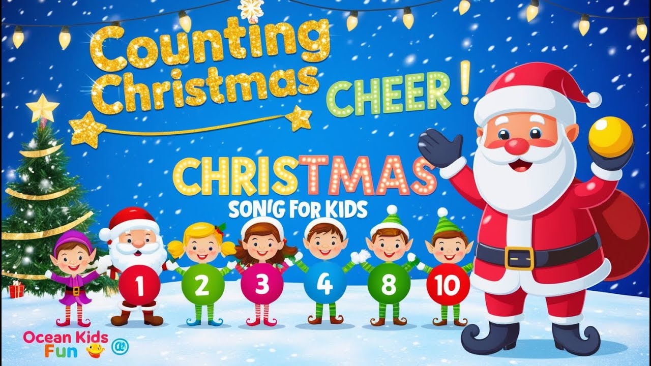 "Counting Christmas Cheer! | Fun & Festive Christmas Song for Kids ...