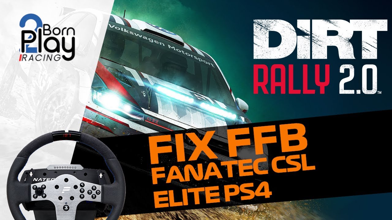 Dirt Rally 2 - PC - Fix FFB pour Fanatec CSL Elite PS4 - YouTube