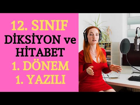 12. Sınıf  Diksiyon ve Hitabet 1. Dönem 1. Yazılı