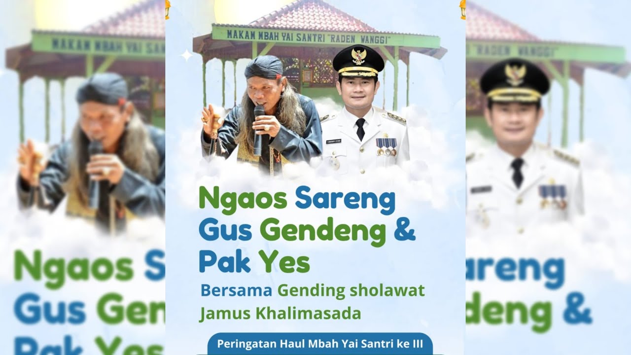 NGAOS SARENG GUS GENDENG & PAK YES | PERINGATAN HAUL MBAH YAI SANTRI ...