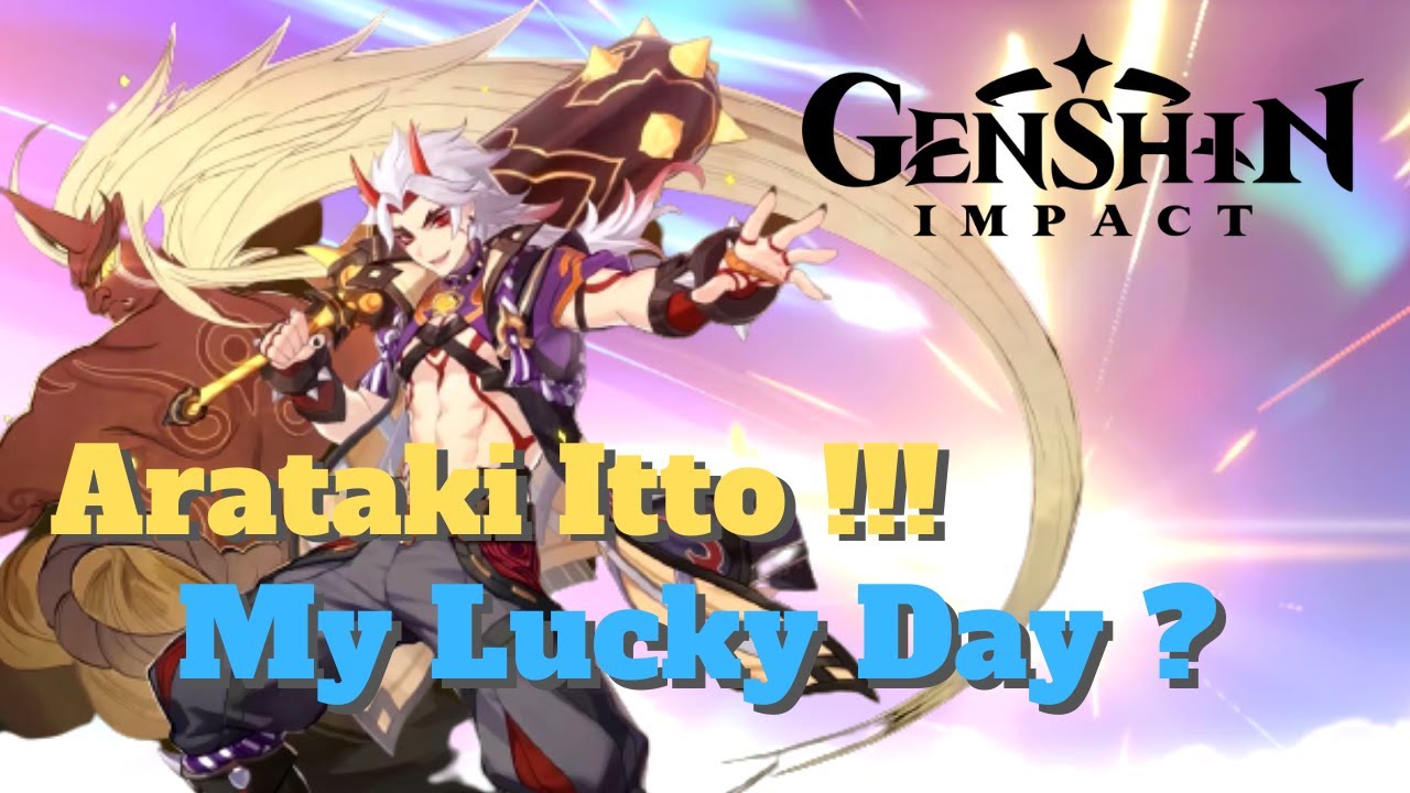 Arataki Itto ! Gacha Beruntung Kah ? Genshin Impact - YouTube