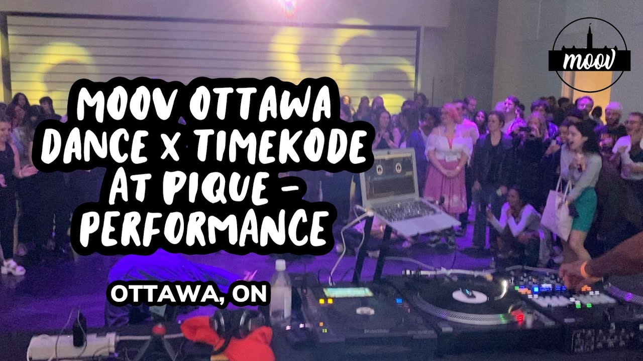 Moov Ottawa Dance x TIMEKODE: Pique / Debaser Performance (Ottawa, ON ...