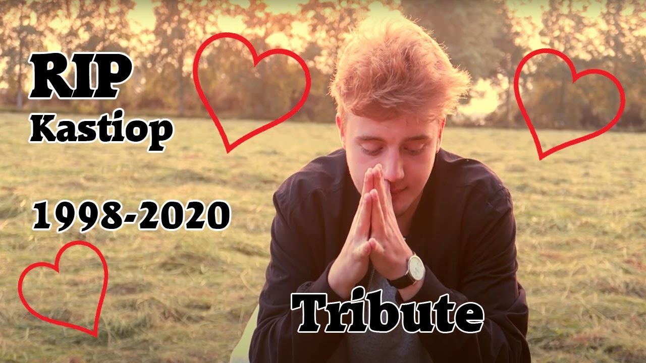 RIP Kastiop 1998-2020 (Kastiop Tribute) ♥♥♥ - YouTube