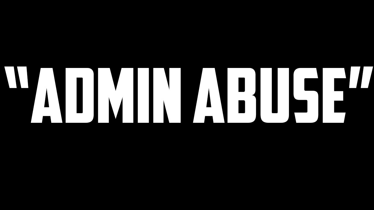 Addressing "ADMIN ABUSE" Twonk 4 Man - YouTube