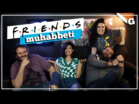FRIENDS REUNION ve Bol Bol Friends Muhabbeti!