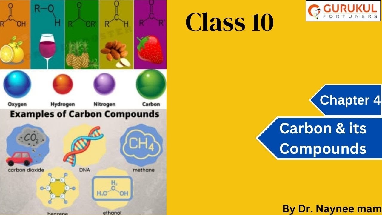 CLASS 10th carbon and its Compounds lecture 1 CBSE - YouTube