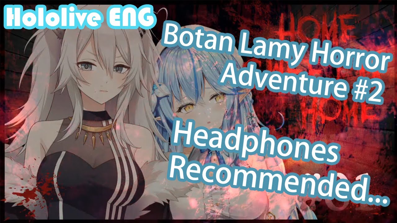 【Hololive English】Botan Lamy Horror Adventure #2 - Noooooooooooooooo ...