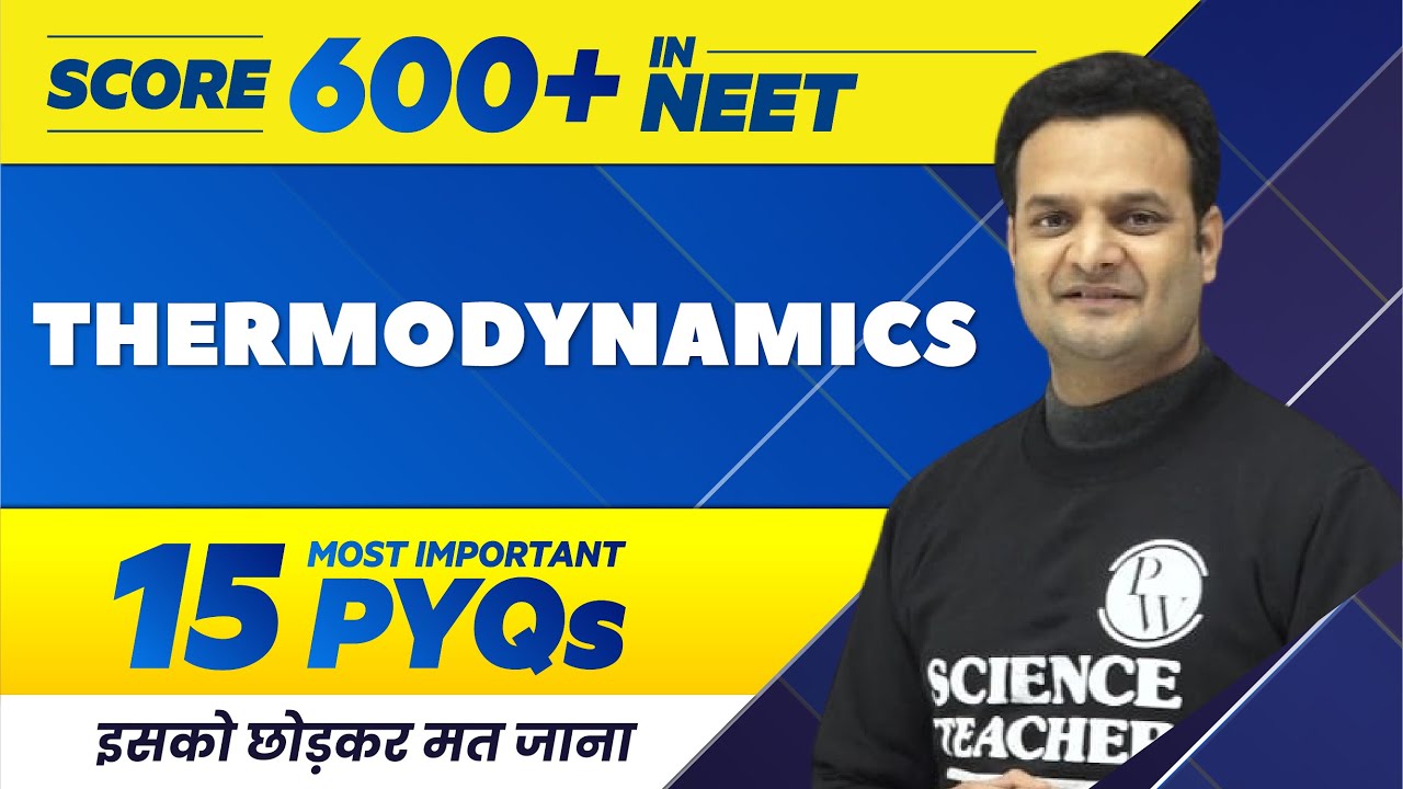 THERMODYNAMICS - 15 Most Important PYQs | NEET 2022 🔥 - YouTube