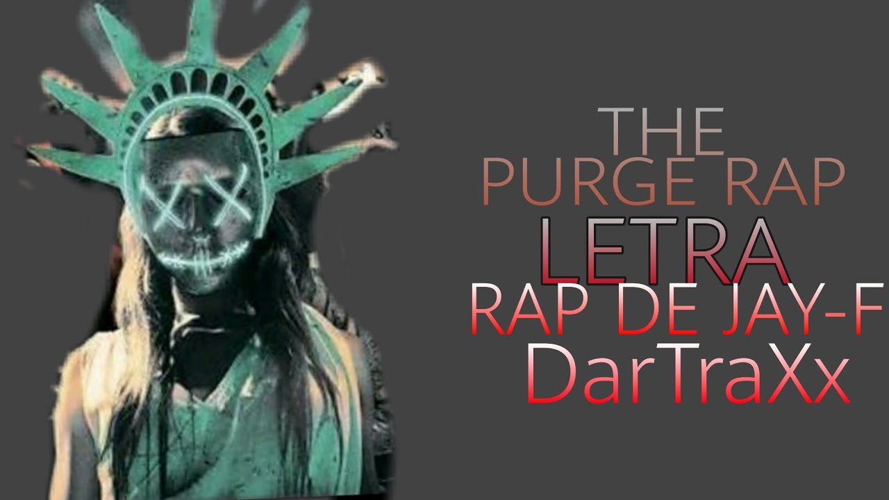 THE PURGE RAP LETRA [12 Horas Para Sobrevivir] || VIDEOCLIP OFICIAL ...