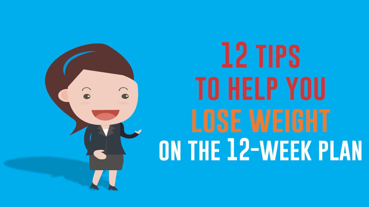 12 tips to help you lose weight on the 12 week plan - Weight Loss - YouTube