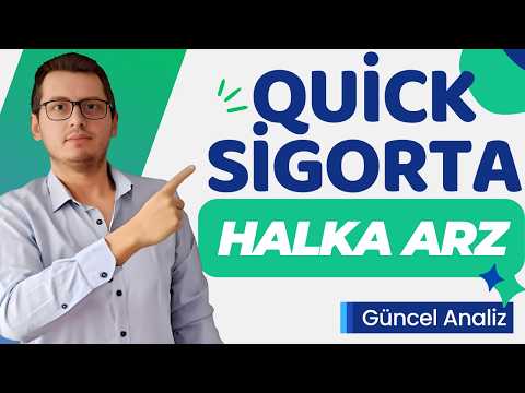 QUİCK SİGORTA HALKA ARZ | QUİCK SİGORTA | YENİ HALKA ARZ | BORSA İSTANBUL | HİSSE SENEDİ