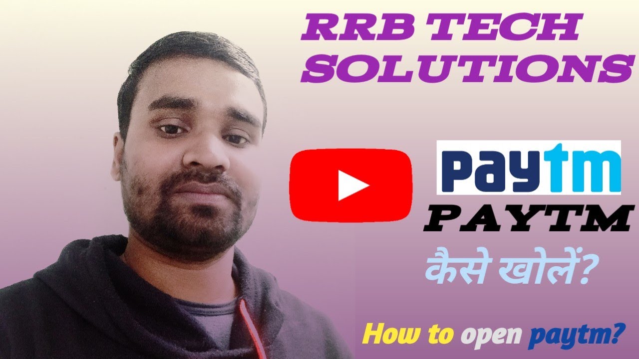 How to Open Paytm? Paytm Kaise Open Karte Hai - YouTube